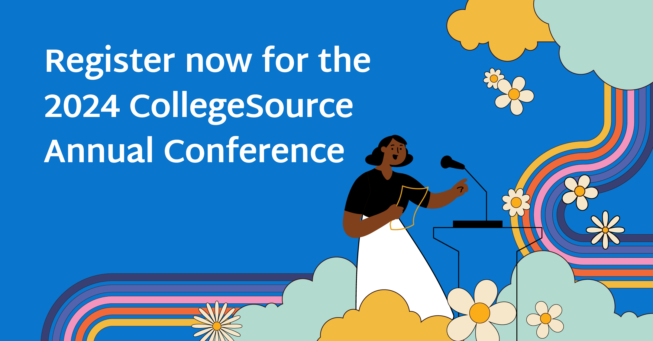 Register now for the 2024 CollegeSource Annual Conference– CollegeSource