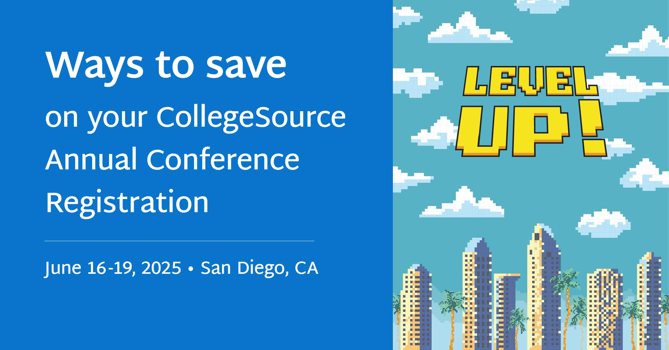 Ways to save on your CollegeSource Annual Conference registration ...