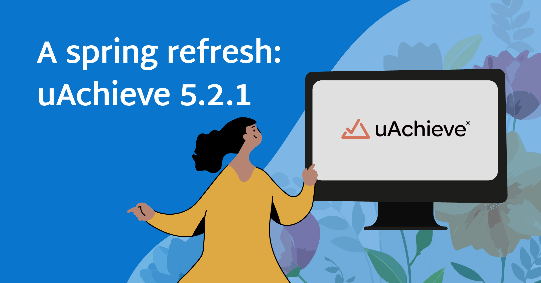 A spring refresh: uAchieve 5.2.1 – CollegeSource